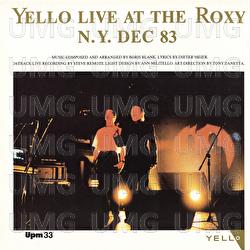 Live At The Roxy N.Y. Dec.'83 di Yello - Musica - Universal Music Italia