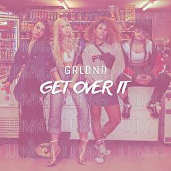Get Over It di GRLBND - Musica - Universal Music Italia