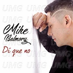 Di Que No di Mike Balmory - Musica - Universal Music Italia
