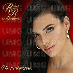 No Cualquiera di Rocío Reyna - Musica - Universal Music Italia