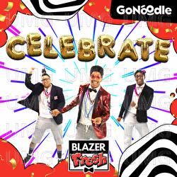 Celebrate di GoNoodle, Blazer Fresh - Musica - Universal Music Italia